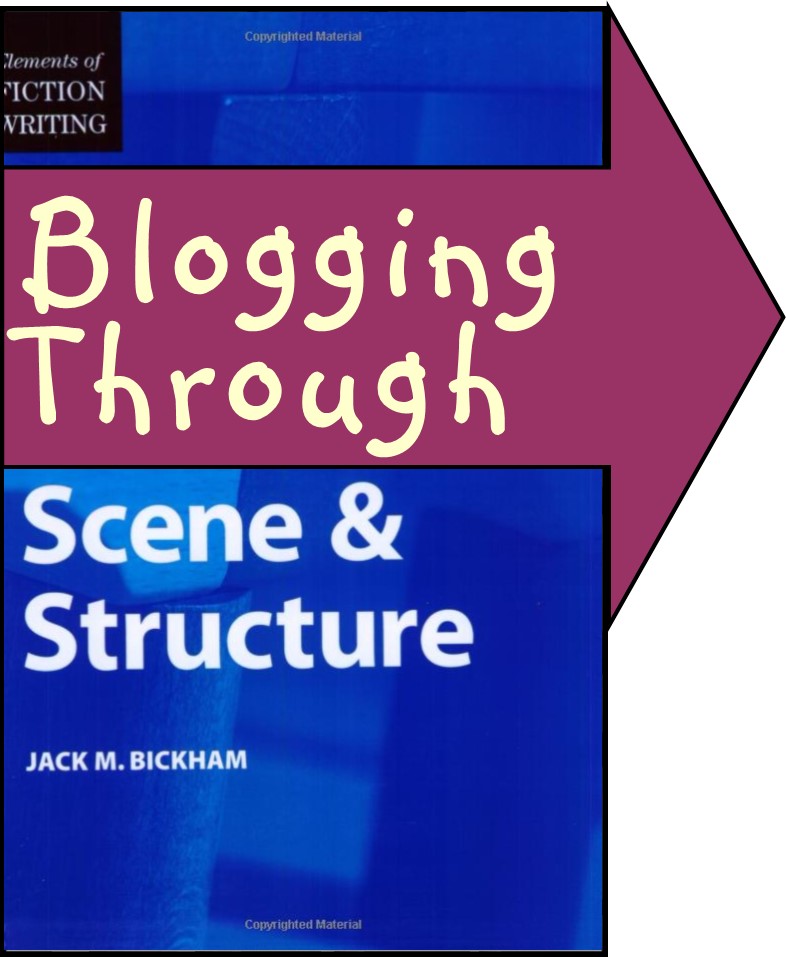 Blogging Through ‘Scene & Structure’–Chapter 4: “Structure in Larger ...